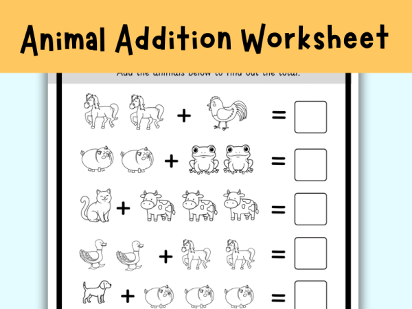 EYFS Animal Addition | 1 Fun and Engaging Early Maths Worksheet ...